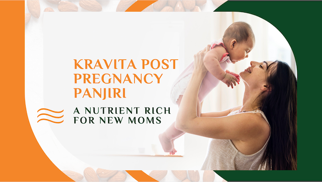 Post Pregnancy Panjiri for New Moms – Kravita Foods